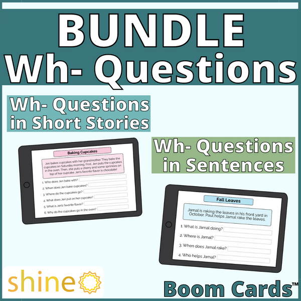 BUNDLE Wh- Questions, Short Stories & Sentences – Shine Speech Activities